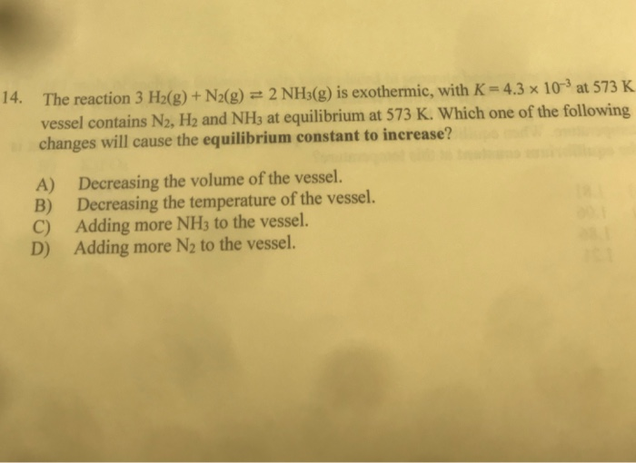 Solved 14. The reaction 3 H2(g) + N2(g) 2 NHs(g) is | Chegg.com
