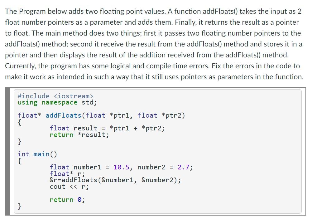 Solved The Program below adds two floating point values. A | Chegg.com