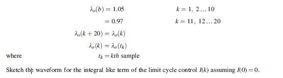 1. A discrete time engine control is operating in a | Chegg.com