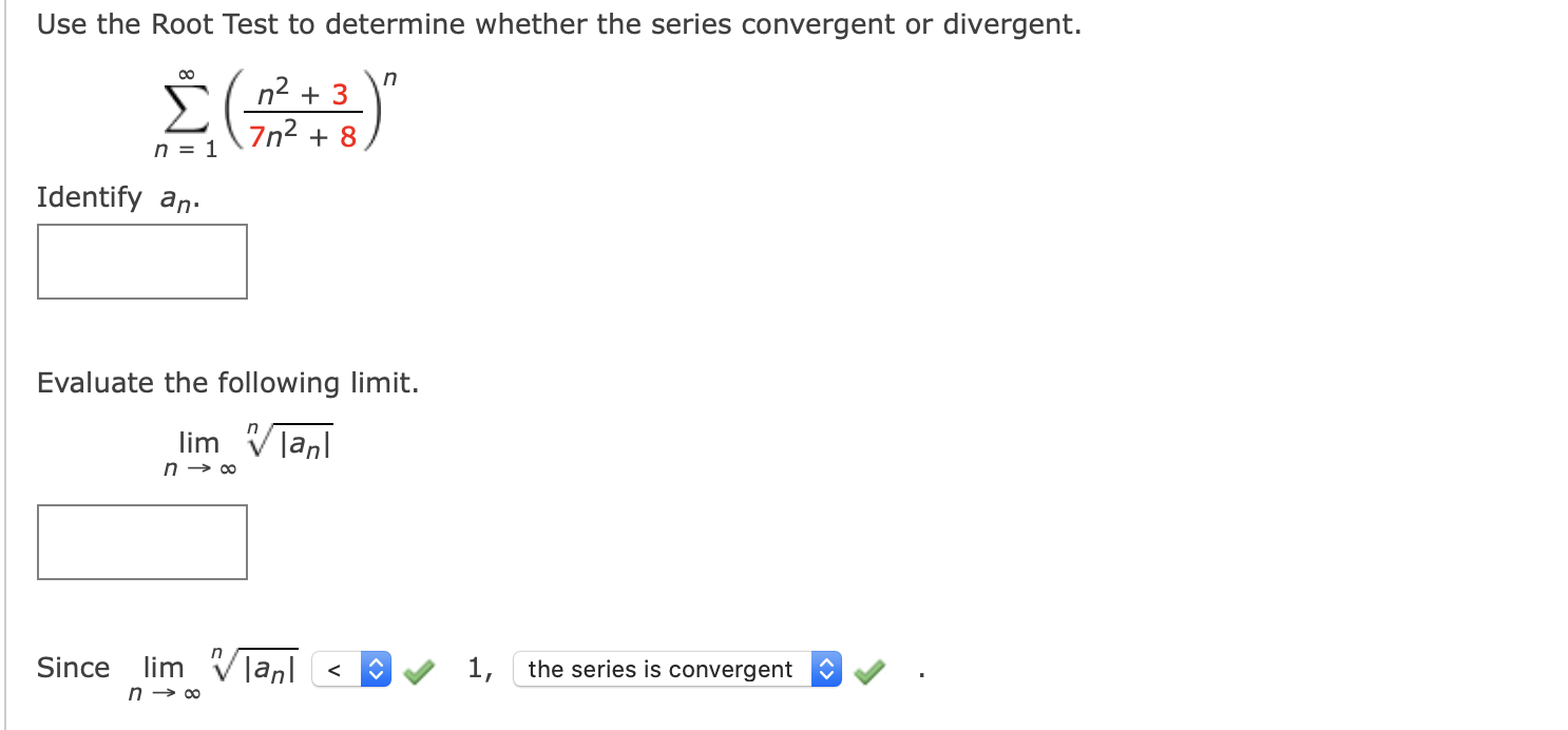 Solved Use the Root Test to determine whether the series | Chegg.com