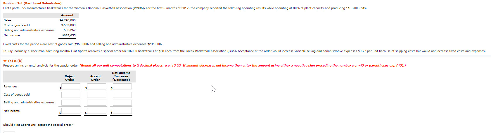 Solved Problem 7-1 (Part Level Submission) Flint Sports Inc, | Chegg.com