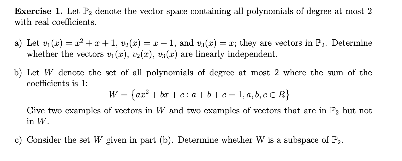 Solved Exercise 1. Let P2 denote the vector space containing | Chegg.com