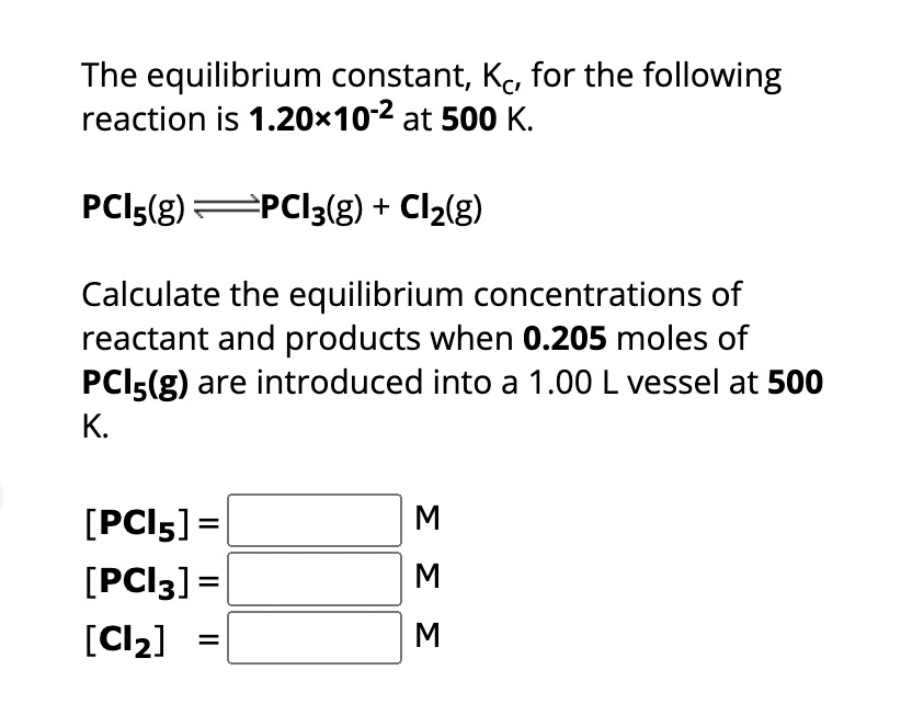 Solved The equilibrium constant, Kc, for the following | Chegg.com