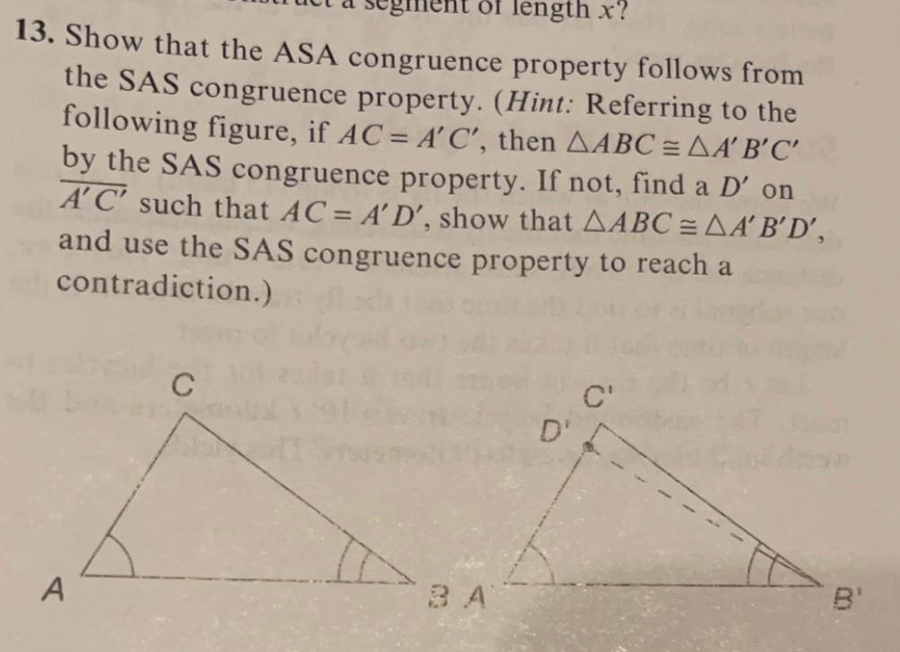 Solved 13. Show that the ASA congruence property follows | Chegg.com