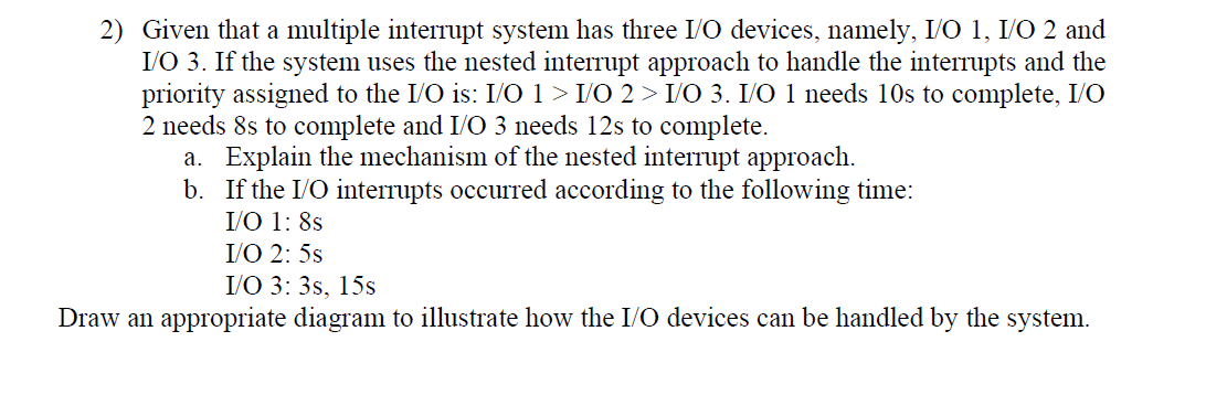 2) Given that a multiple interrupt system has three | Chegg.com