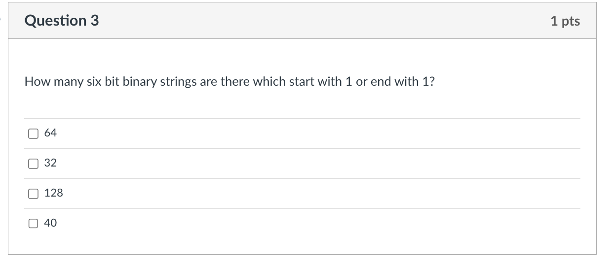 Solved How many six bit binary strings are there which start | Chegg.com Solved How many six bit binary strings are there which start | Chegg.com