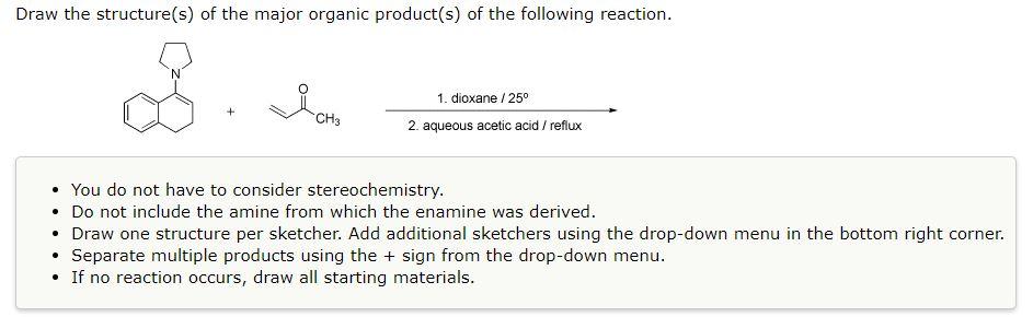 Solved Draw The Structure S Of The Major Organic Product S