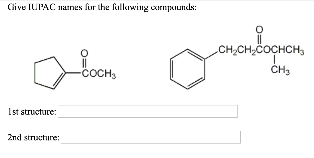 Solved Give IUPAC names for the following compounds | Chegg.com
