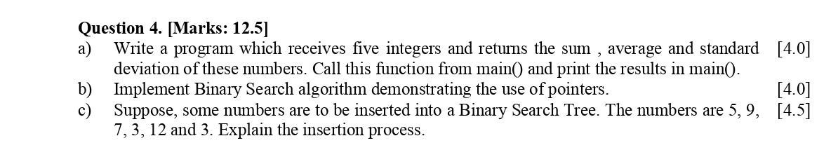 Solved Question 4. [Marks: 12.5] a Write a program which | Chegg.com