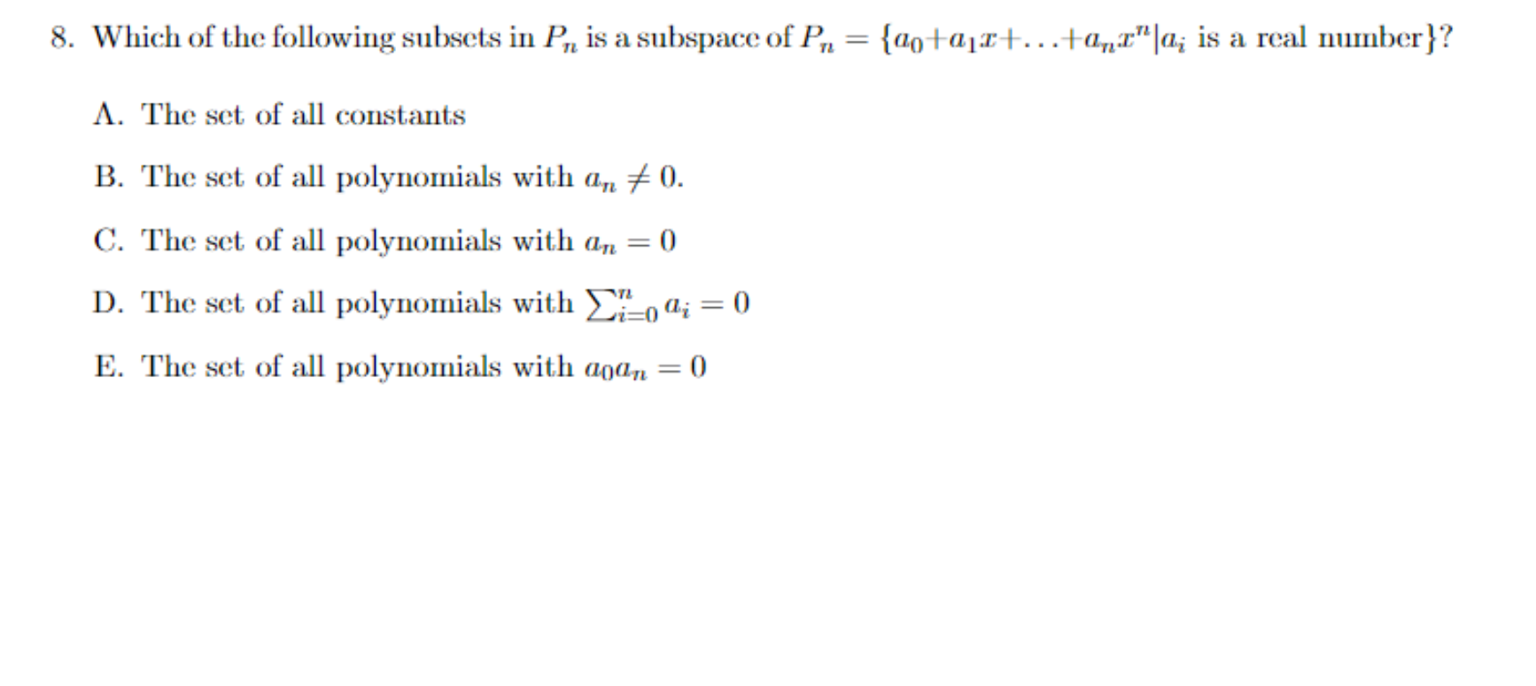 Solved Which of the following subsets in Pn ﻿is a subspace | Chegg.com