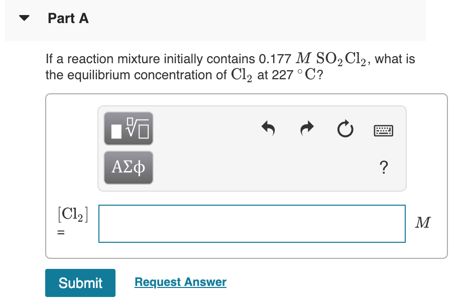 Solved Part A If a reaction mixture initially contains 0.177 | Chegg.com