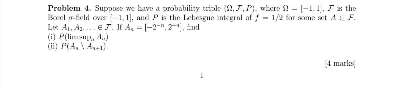 Solved Problem 4. Suppose we have a probability triple | Chegg.com