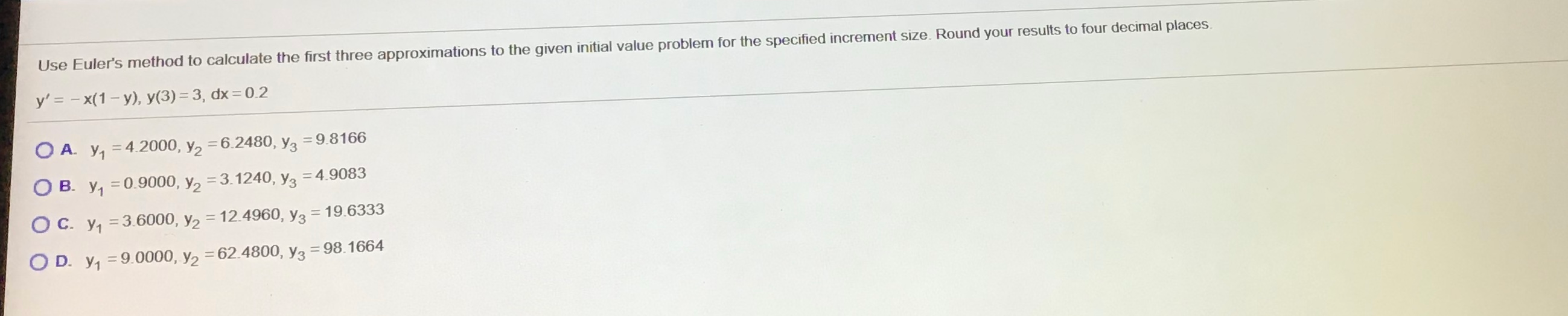 Solved Use Euler S Method To Calculate The First Three