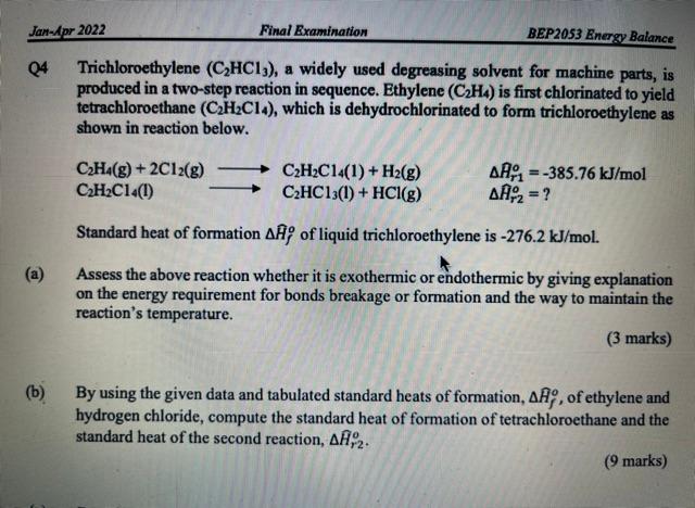 Solved Q4 Trichloroethylene (C2HCl3), a widely used | Chegg.com