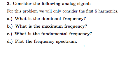 Solved 3. Consider the following analog signal: For this | Chegg.com