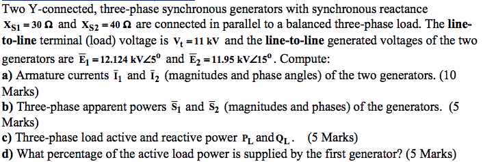 Solved Two Y-connected, three-phase synchronous generators | Chegg.com