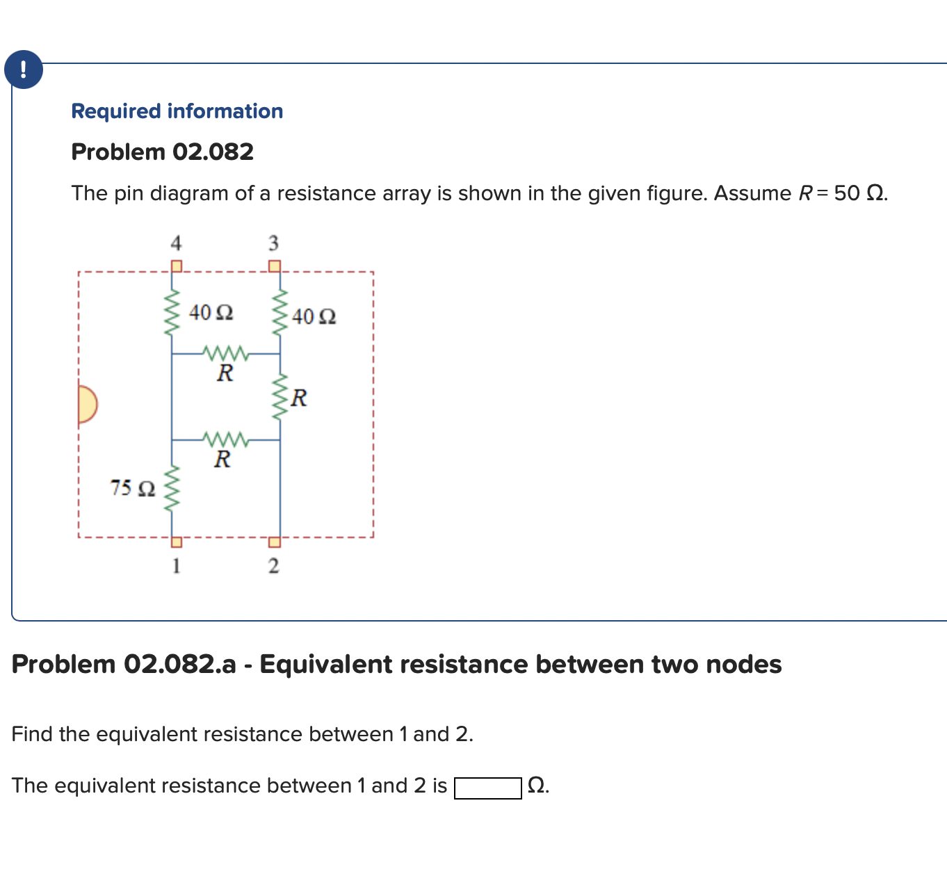 Problem 02.082.a - ﻿Equivalent resistance between two | Chegg.com