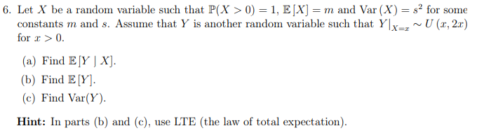 Solved 6. Let X be a random variable such that | Chegg.com