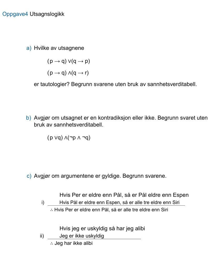 Solved Oppgave3 Tallsystemer a) Finn resultatet av summen av | Chegg.com