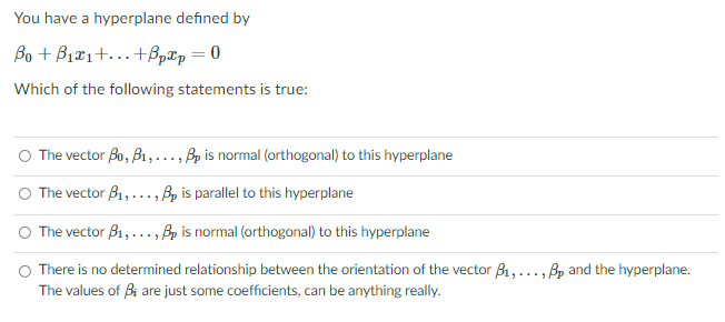 Solved You have a hyperplane defined by Bo + B121+...+Bpfp = | Chegg.com