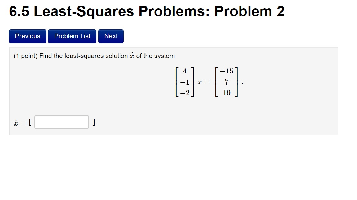Solved 6.5 Least-Squares Problems: Problem 2 Previous | Chegg.com