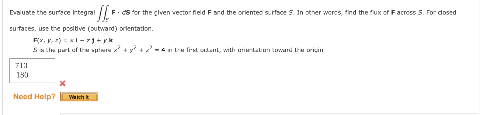 Solved Evaluate the surface integral S F · dS for the given | Chegg.com