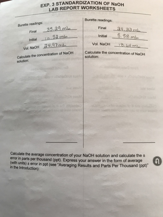 Solved EXP. 3 STANDARDIZATION OF NaOH LAB REPORT WORKSHEETS | Chegg.com Solved EXP. 3 STANDARDIZATION OF NaOH LAB REPORT WORKSHEETS | Chegg.com