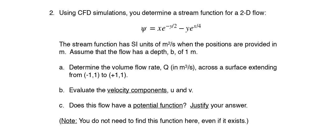 Using CFD simulations, you determine a stream | Chegg.com