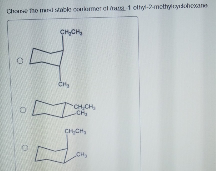 Solved Choose the most stable conformer of | Chegg.com