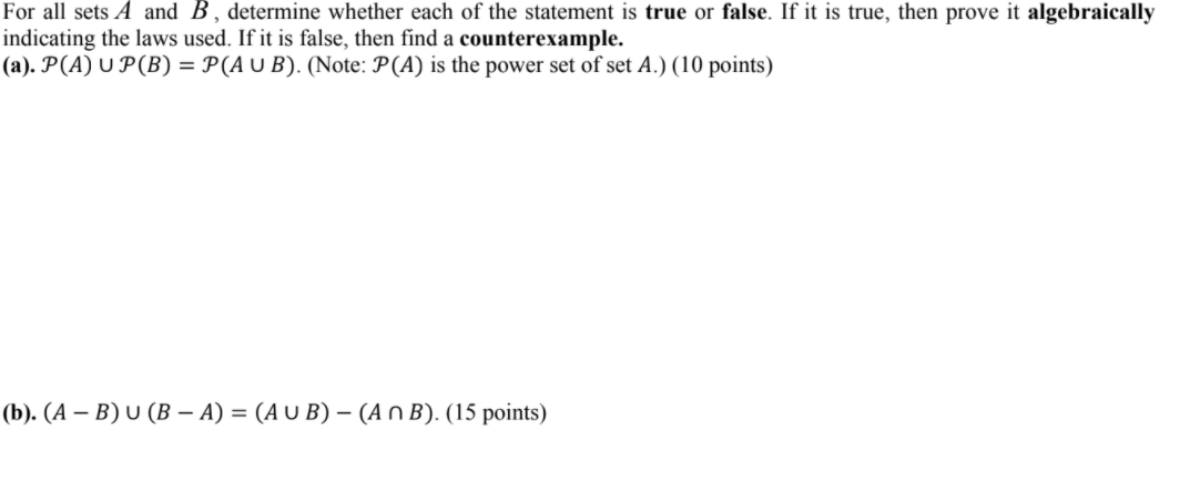 Solved For all sets A and B , determine whether each of the | Chegg.com