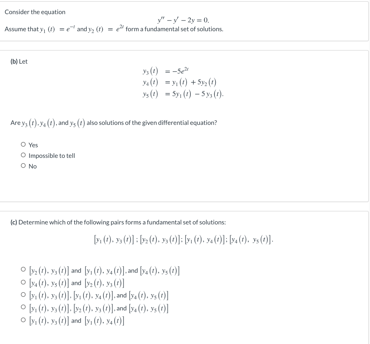 Solved Consider the equation y" – y' – 2y = 0. e2t form a | Chegg.com