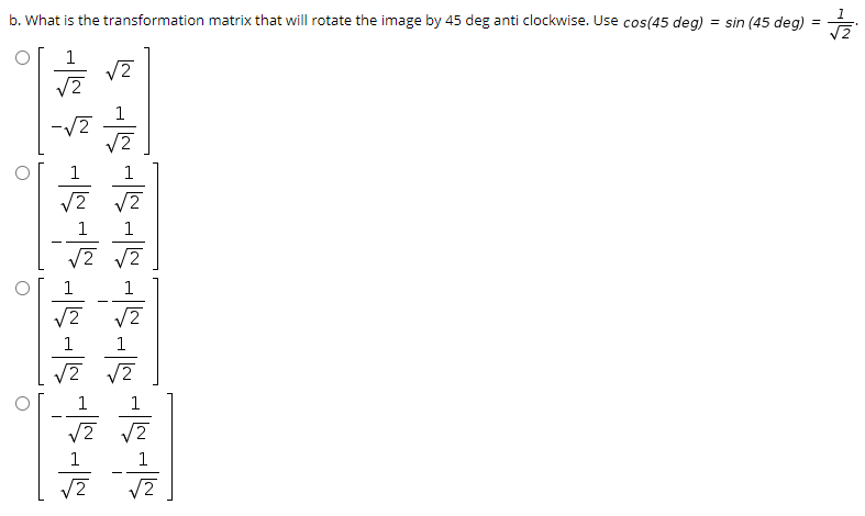 Solved b. What is the transformation matrix that will rotate | Chegg.com