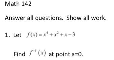 Solved Math 142 Answer all questions. Show all work. 1. Let | Chegg.com