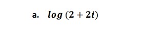 Solved log(2+2i) | Chegg.com