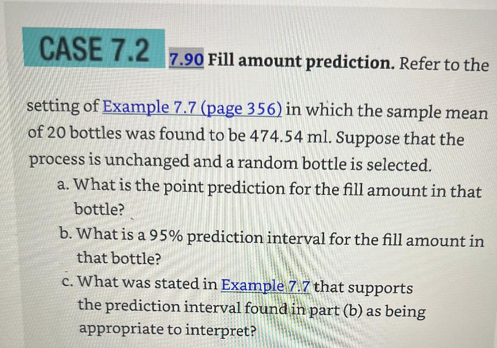 Solved 7.90 Fill amount prediction. Refer to the setting of | Chegg.com