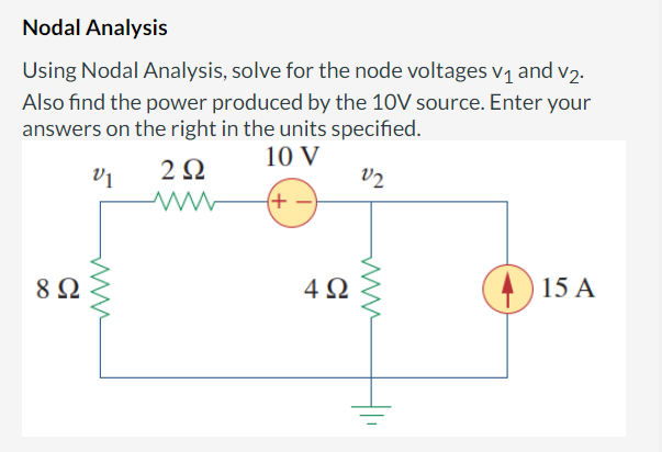 Solved Nodal Analysis Using Nodal Analysis, solve for the | Chegg.com
