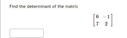 Solved Find the determinant of the matrix [ 2 2 | Chegg.com