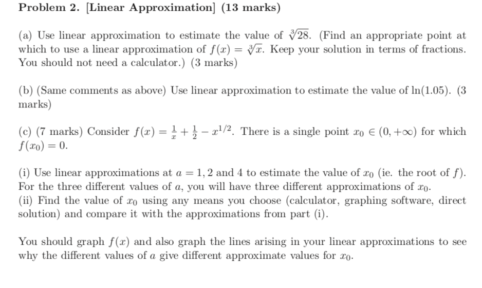 Solved Problem 2. [linear Approximation] (13 Marks) (a) Use 