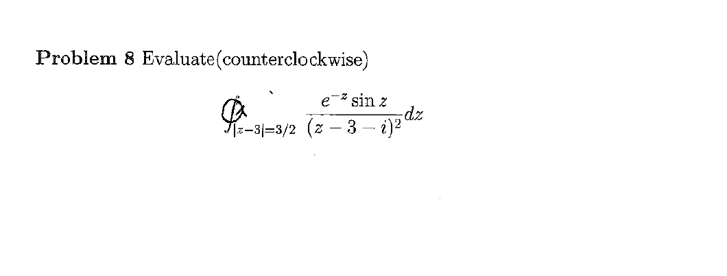 Solved Problem 8 Evaluate(counterclockwise) | Chegg.com