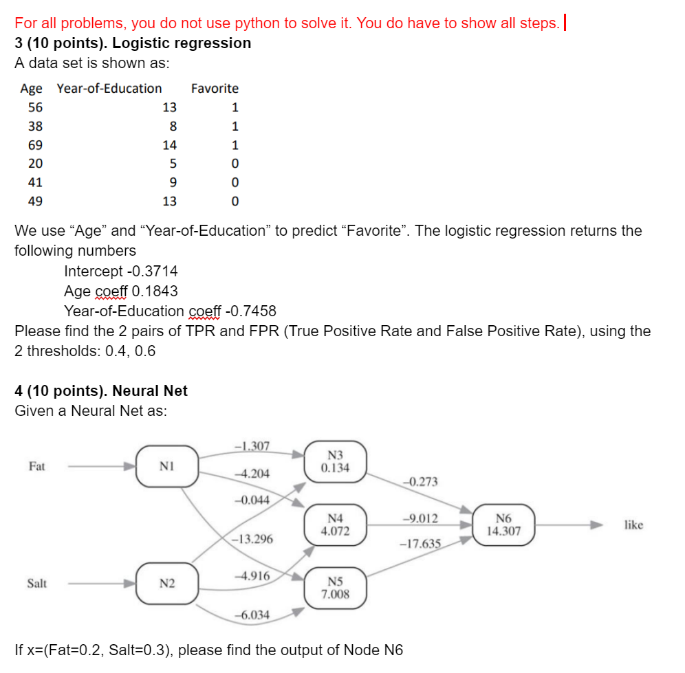 Solved For all problems, you do not use python to solve it. | Chegg.com