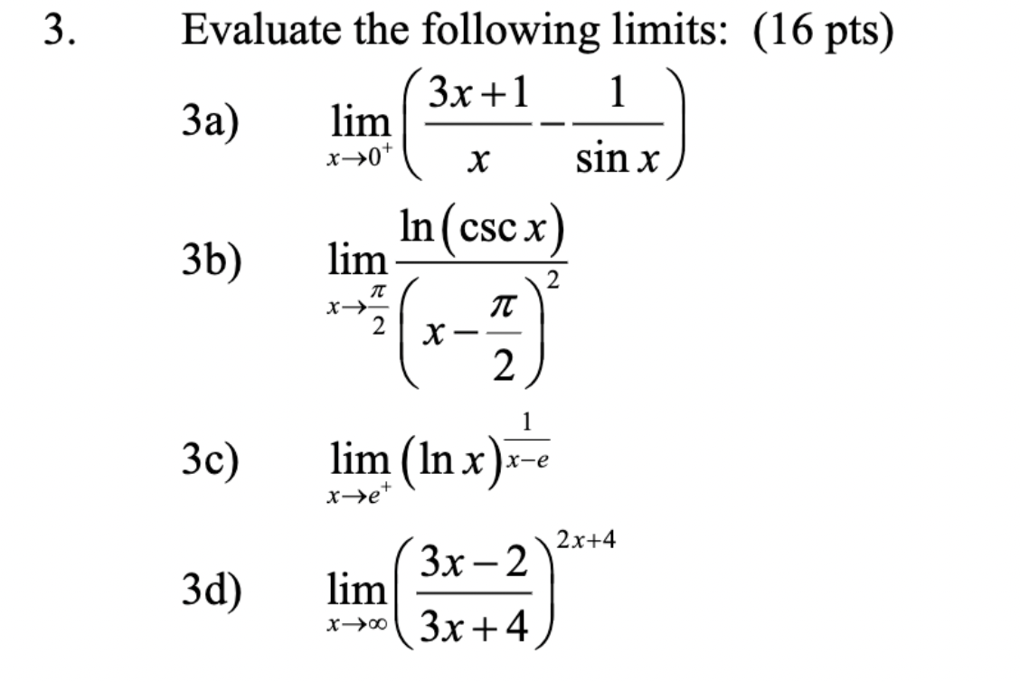 Solved Evaluate the following limits: (16 pts) 3a) | Chegg.com