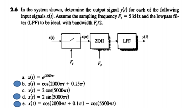 Solved 2.6 In the system shown, determine the output signal | Chegg.com
