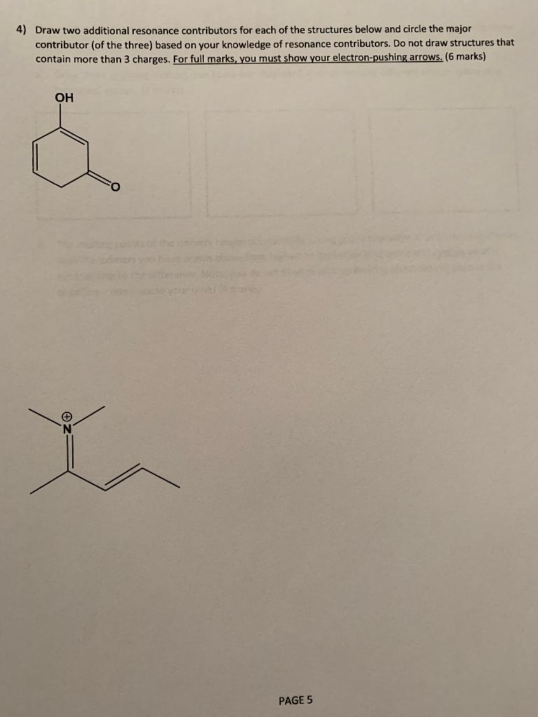 Solved 4) Draw two additional resonance contributors for | Chegg.com