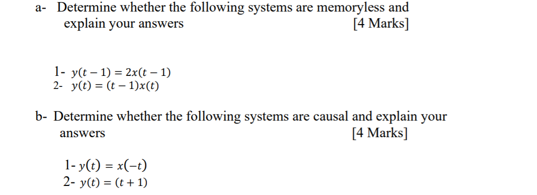Solved a- Determine whether the following systems are | Chegg.com