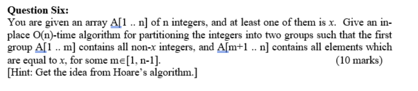 Solved Question Seven: Suppose that array A[1..n] stores n | Chegg.com