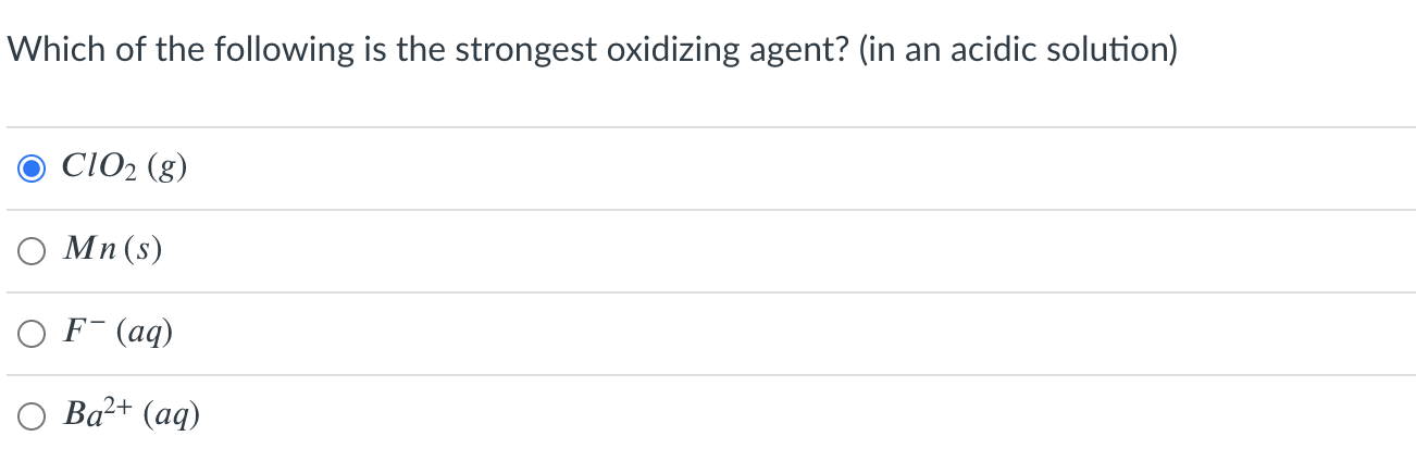Solved Which of the following is the strongest oxidizing | Chegg.com