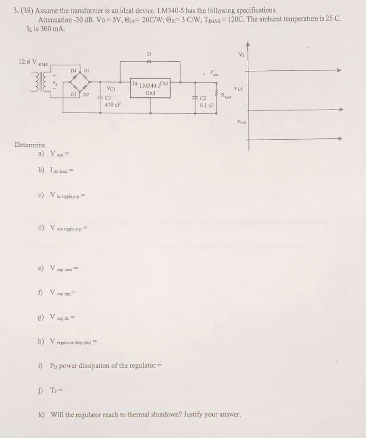 Solved 3. (38) Assume the transformer is an ideal device. | Chegg.com