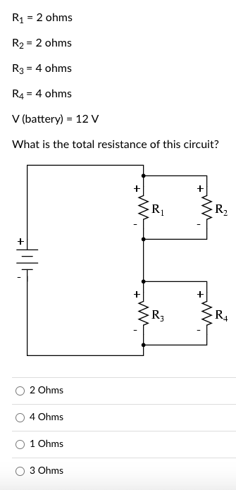 Solved R1=2 ohms R2=2 ohms R3=4 ohms R4=4 ohms V (battery) | Chegg.com
