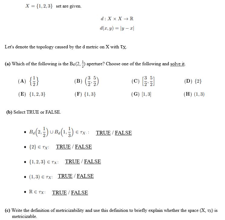 X={1,2,3} set are given. d:X×X→Rd(x,y)=∣y−x∣ Let's | Chegg.com