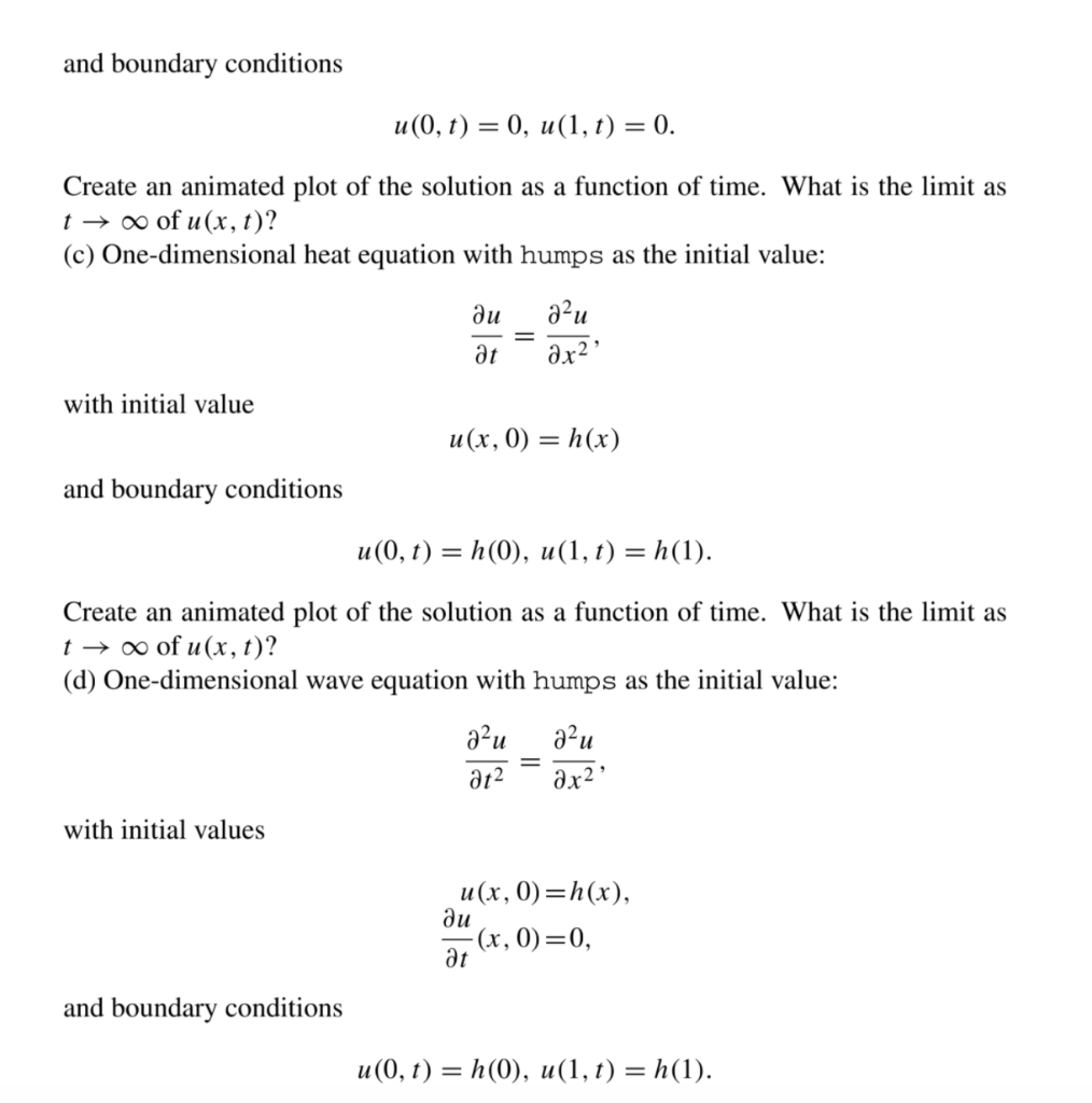 and boundary conditions u(0, t) = 0, u(1, t) = 0. | Chegg.com